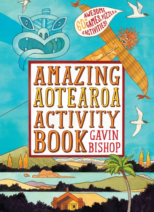 Amazing Aoteroa Activity Book - Gavin Bishop – NZ Shred